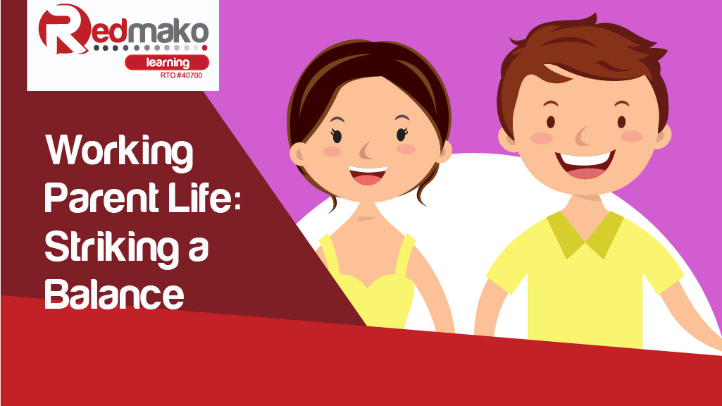 What a Working Parent Needs in a Job | Redmako Learning What a Working Parent Needs in a Job | Redmako Learning